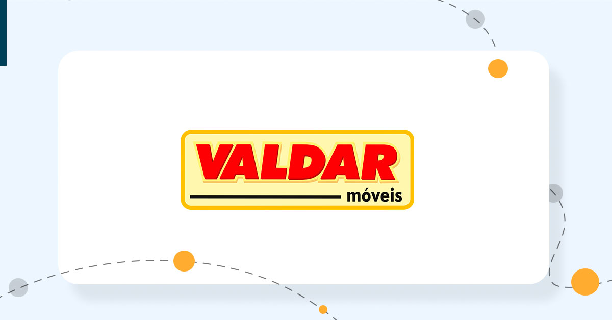 Confira o case de sucesso da Valdar Móveis