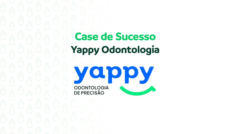 Como é a Comunicação Interna da Yappy Odontologia?